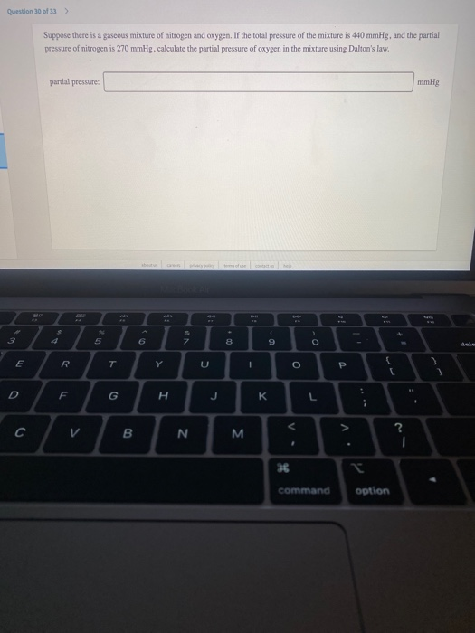 Solved Question 30 of 33 Suppose there is a gaseous mixture | Chegg.com