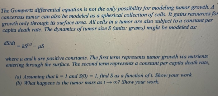 Solved The Gompertz differential equation is not the only | Chegg.com