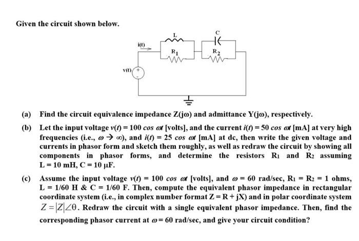 Solved Given the circuit shown below. (a) Find the circuit | Chegg.com