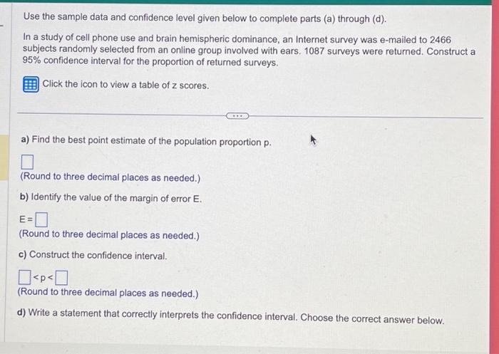 Solved Use the sample data and confidence level given below | Chegg.com
