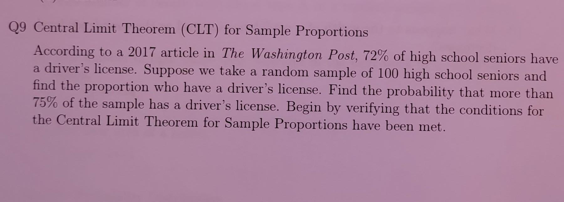 Solved Q9 Central Limit Theorem (CLT) for Sample Proportions | Chegg.com