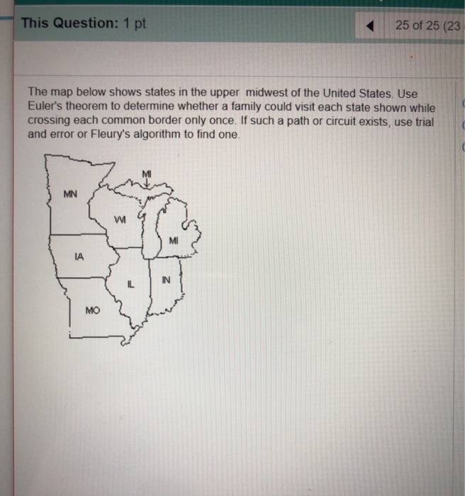 Solved This Question: 1 pt 25 of 25 (23 The map below shows | Chegg.com