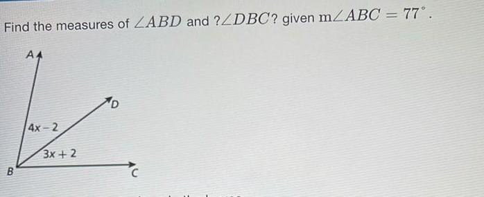 Solved Find the measures of ∠ABD and ?∠DBC ? given | Chegg.com