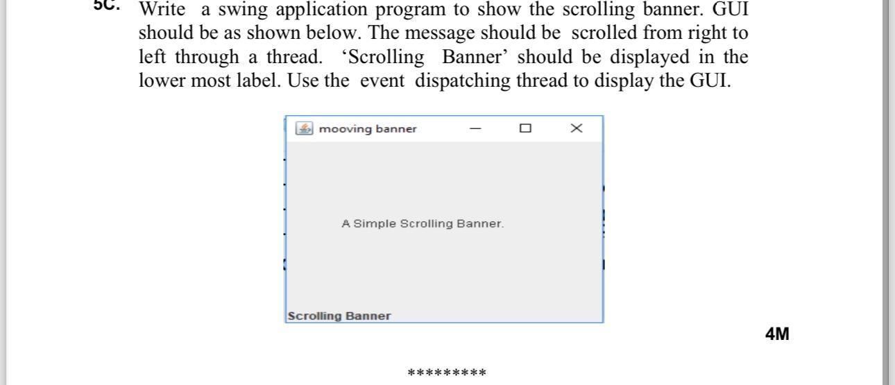 Solved bC. ﻿Write a swing application program to show the | Chegg.com