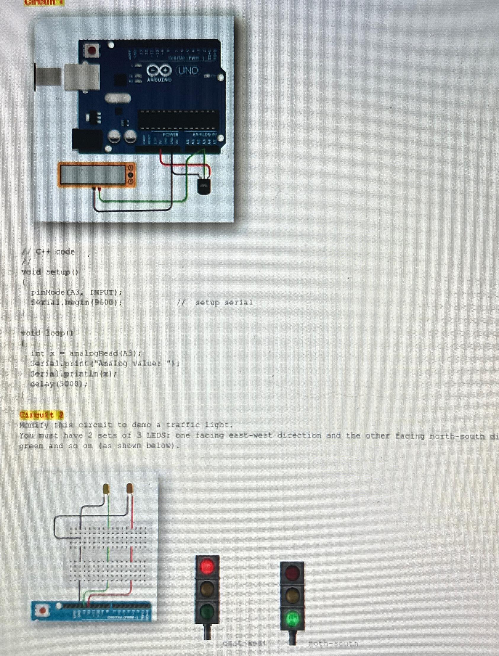 Solved Circuit 1:// ﻿C++ ﻿code//void setup(){ | Chegg.com