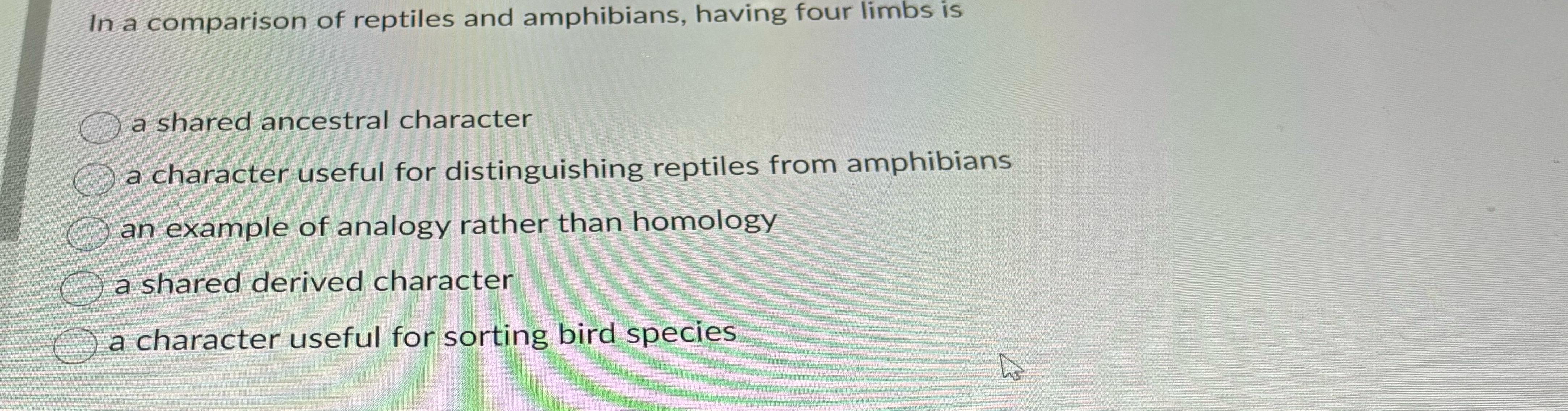 Solved In a comparison of reptiles and amphibians, having | Chegg.com