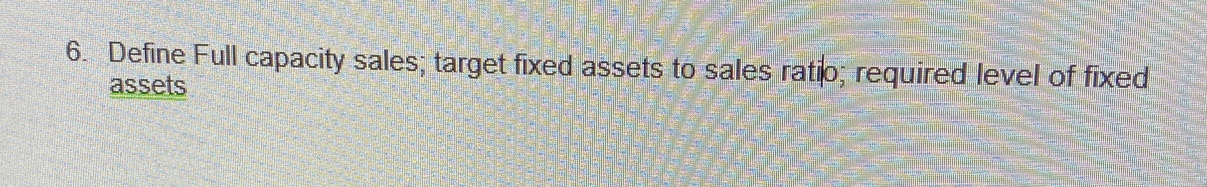 High Quality SOLUTION 5. ﻿Define Excess capacity; lumpy assets ...