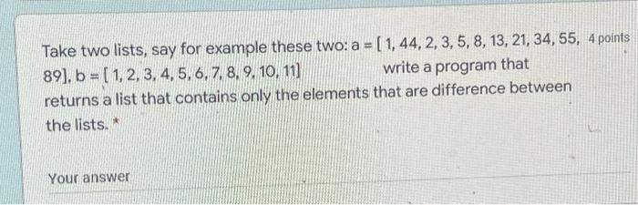 Solved Other: Take two lists, say for example these two: a = | Chegg.com