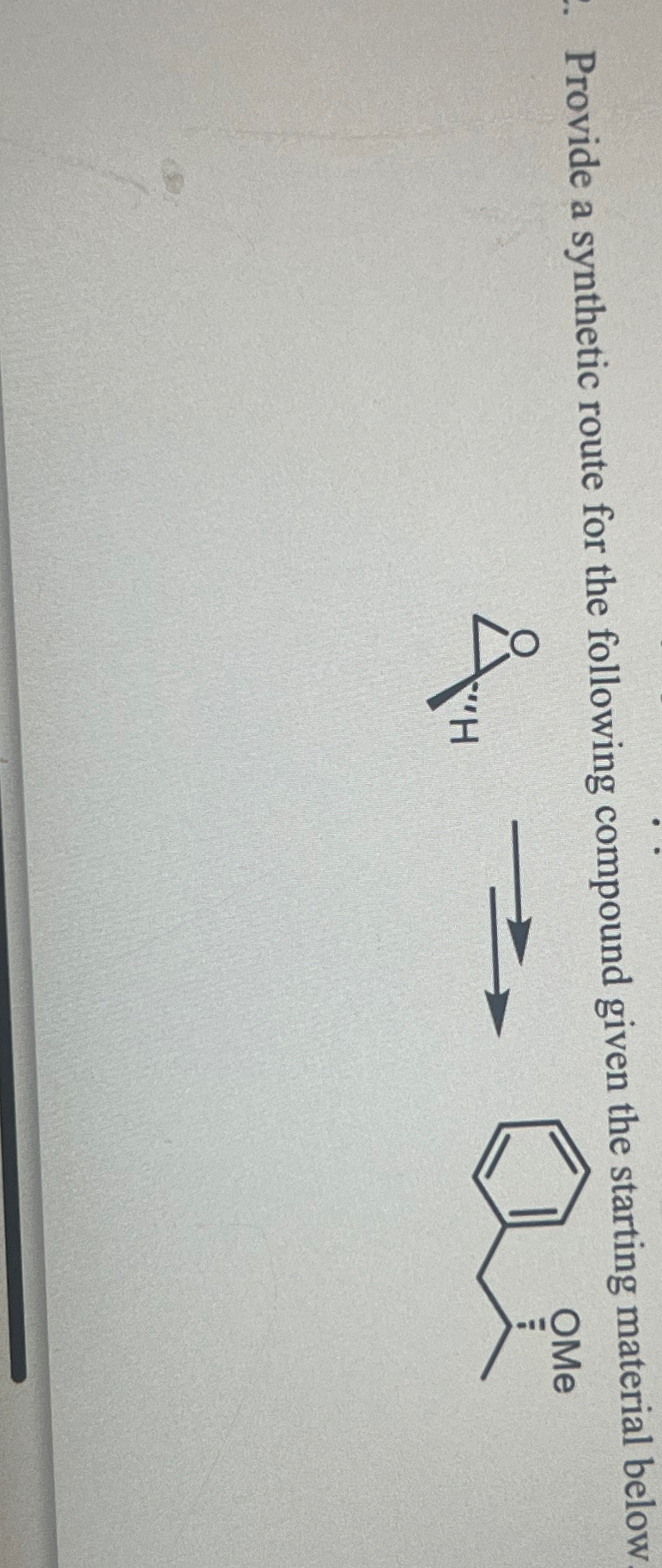 Solved Provide a synthetic route for the following compound | Chegg.com