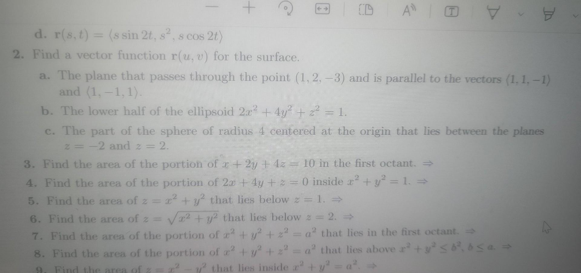 Solved d. r(s,t)= ssin2t,s2,scos2t 2. Find a vector | Chegg.com