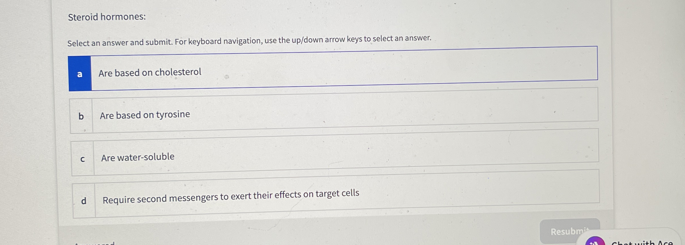 Solved Steroid hormones:Select an answer and submit. For | Chegg.com