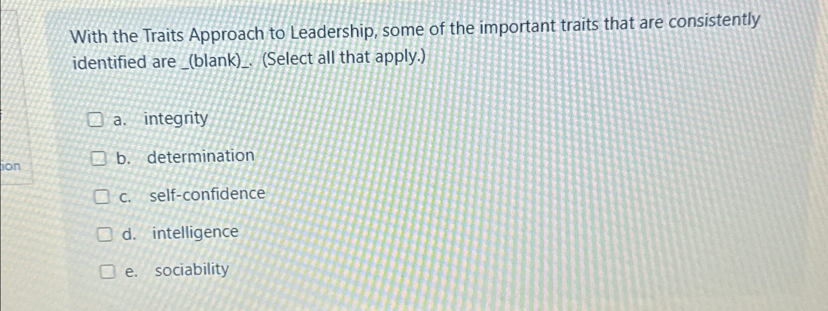 Solved With the Traits Approach to Leadership, some of the | Chegg.com