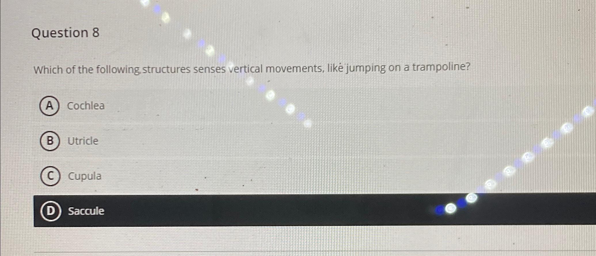 Solved Question 8Which of the following structures senses | Chegg.com