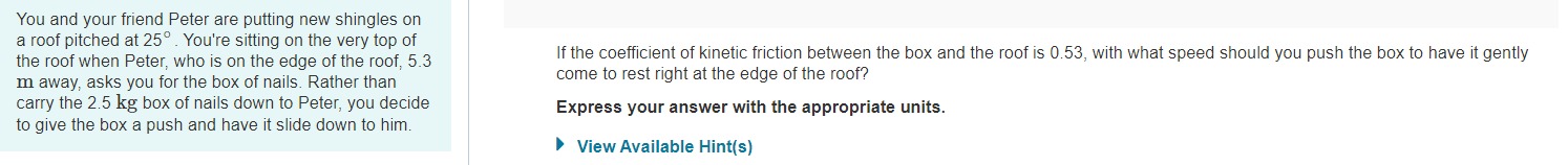 Solved You and your friend Peter are putting new shingles | Chegg.com