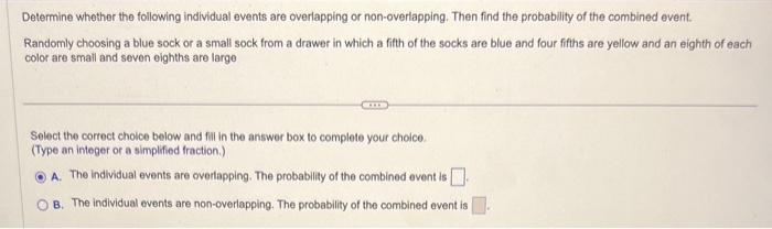 Solved Determine whether the following individual events are | Chegg.com