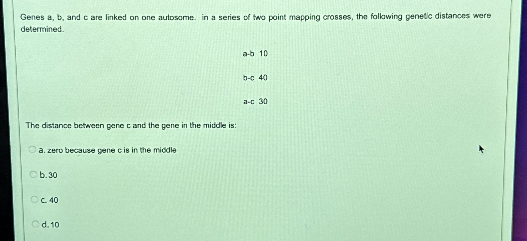 Solved Genes a, ﻿b, ﻿and c are linked on one autosome. in a | Chegg.com