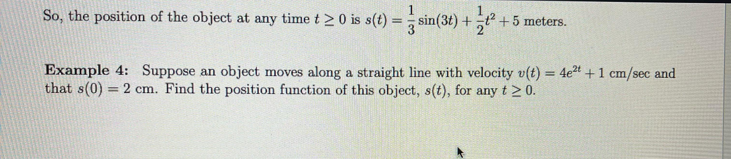 Solved So, ﻿the position of the object at any time t≥0 ﻿is | Chegg.com