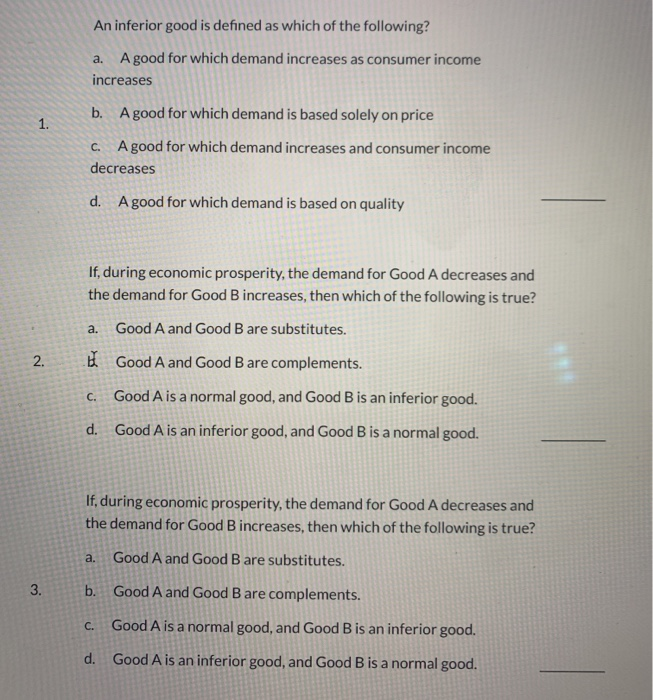 Solved An inferior good is defined as which of the | Chegg.com