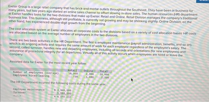 Solved Exeter Group is a large retail company that has | Chegg.com