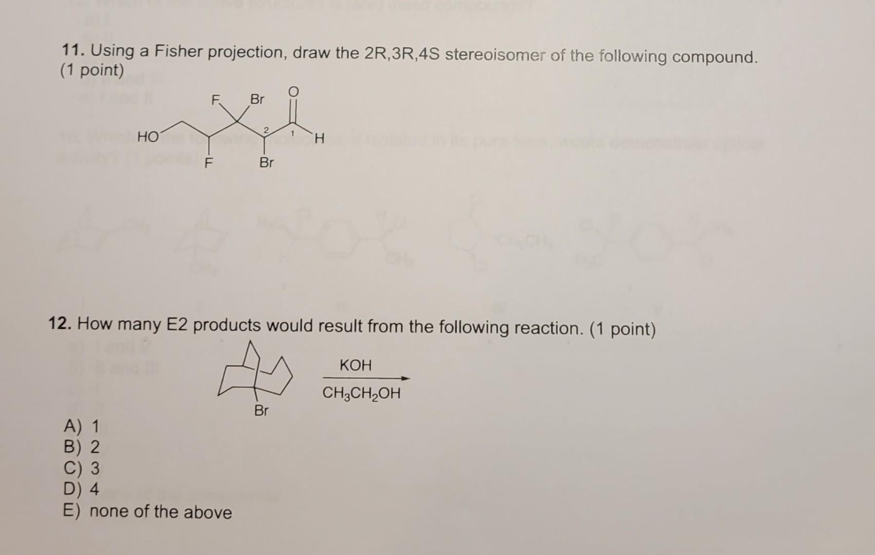 Solved 11. Using a Fisher projection, draw the 2R,3R,4S | Chegg.com