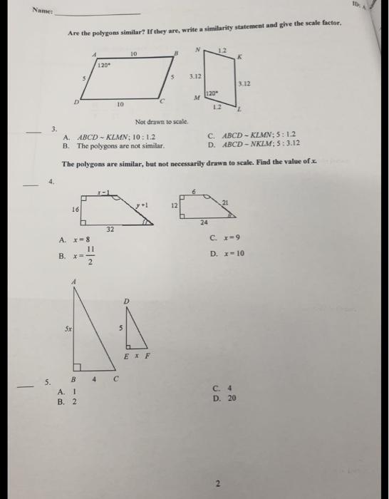 Solved Names Are the polygons similar? If they are, write a | Chegg.com