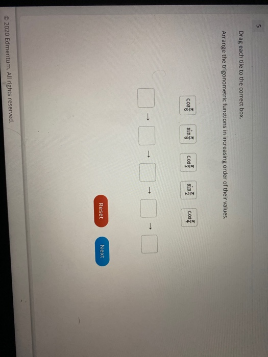 Solved 5 Drag each tile to the correct box. Arrange the | Chegg.com