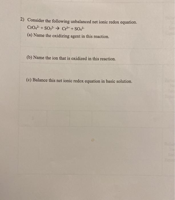 Solved Consider the following unbalanced net ionic redox | Chegg.com