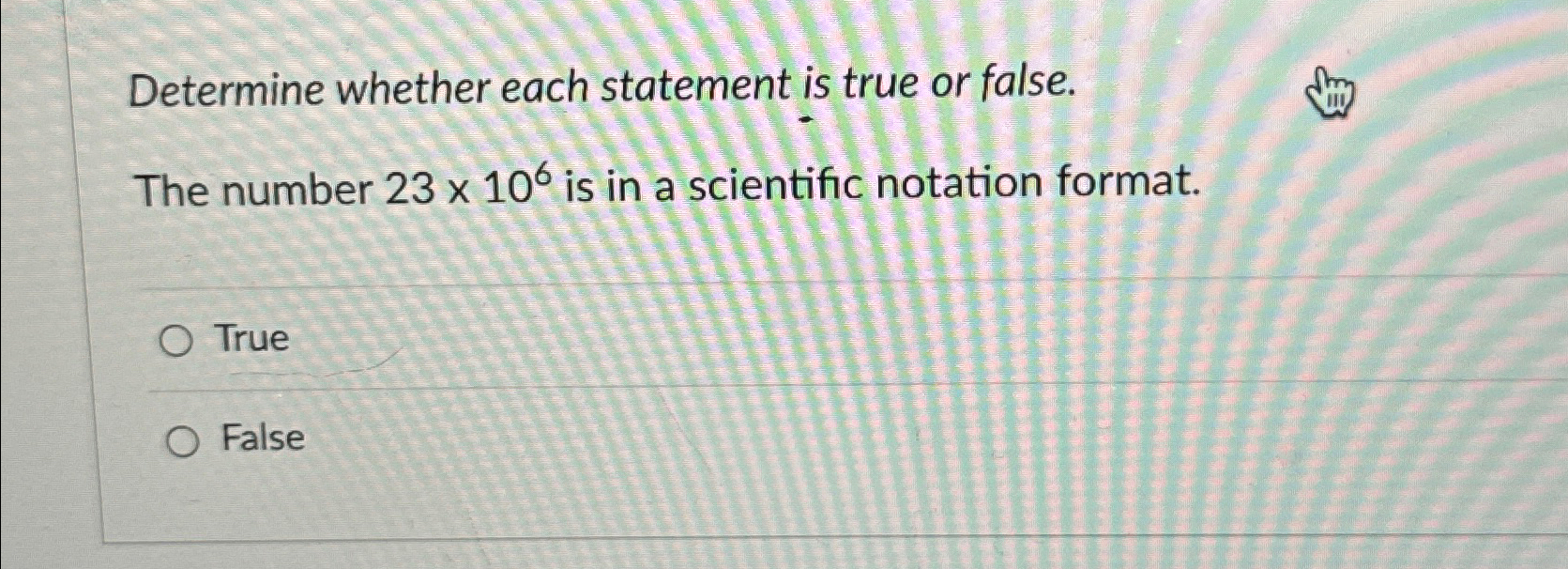 Solved Determine whether each statement is true or false.The | Chegg.com