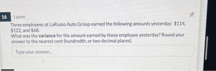 Solved 1 point Three employees at LaRusso Auto Group earned | Chegg.com