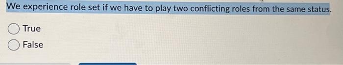 We experience role set if we have to play two | Chegg.com