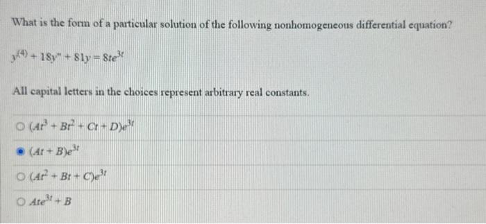 Solved What is the form of a particular solution of the | Chegg.com