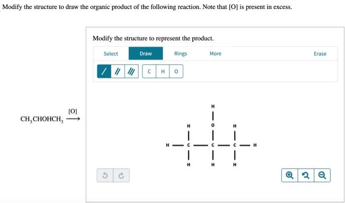 Solved Modify the structure to draw the organic product of | Chegg.com