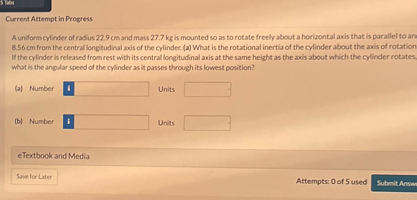 Current Attempt in ProgressA uniform cylinder of | Chegg.com