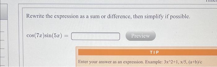 Solved Rewrite the expression as a sum or difference, then | Chegg.com