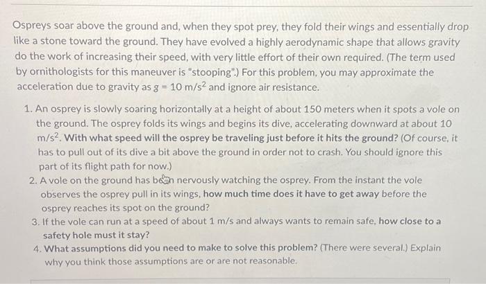 Solved Ospreys soar above the ground and, when they spot | Chegg.com