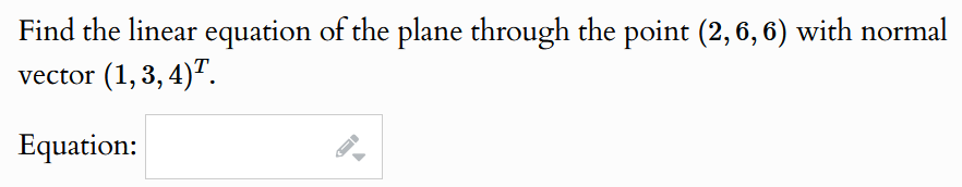 Solved Find the linear equation of the plane through the | Chegg.com