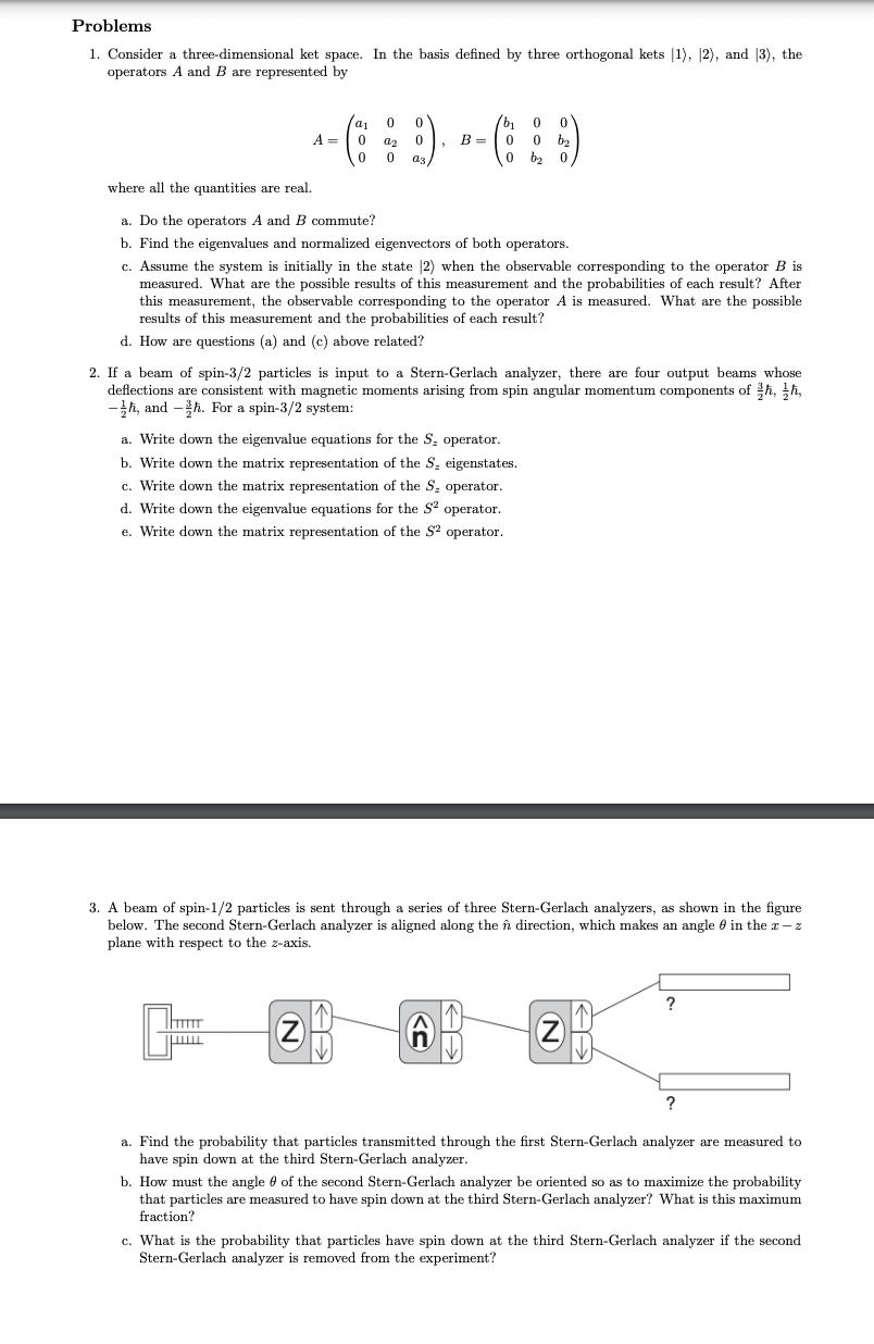Solved ProblemsConsider a three-dimensional ket space. In | Chegg.com