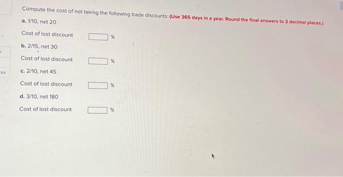 Solved Compute the cost of not taking the following trade | Chegg.com