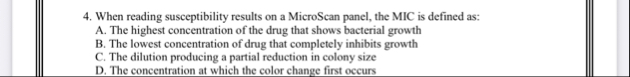 Solved When reading susceptibility results on a MicroScan | Chegg.com