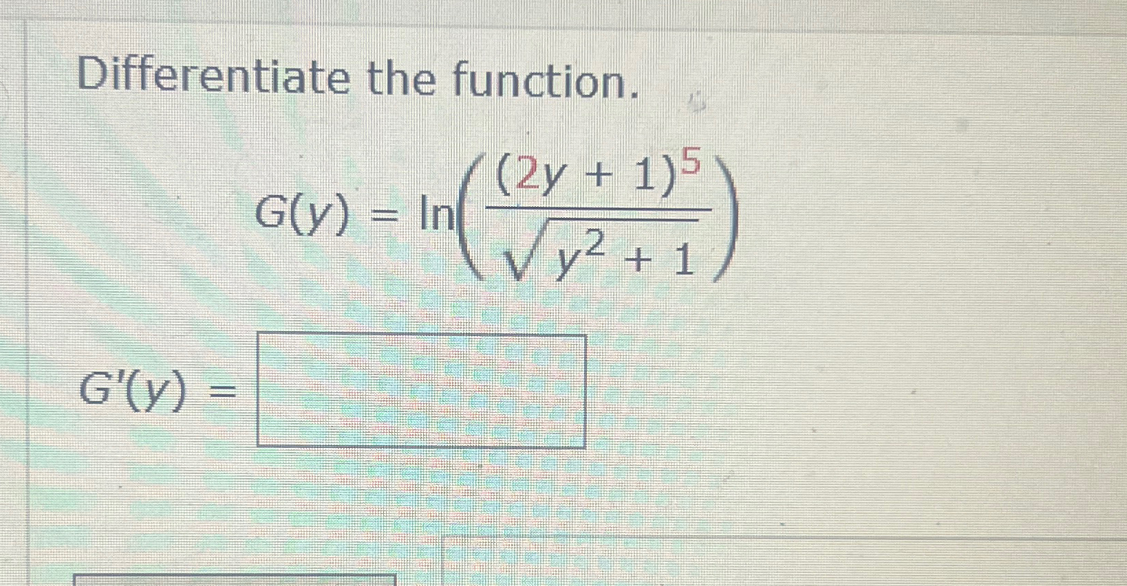 Solved Differentiate the | Chegg.com Solved Differentiate the | Chegg.com