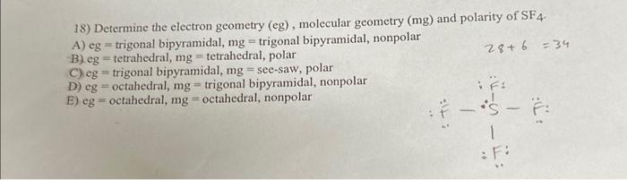 Solved 18) Determine the electron geometry (eg), molecular | Chegg.com