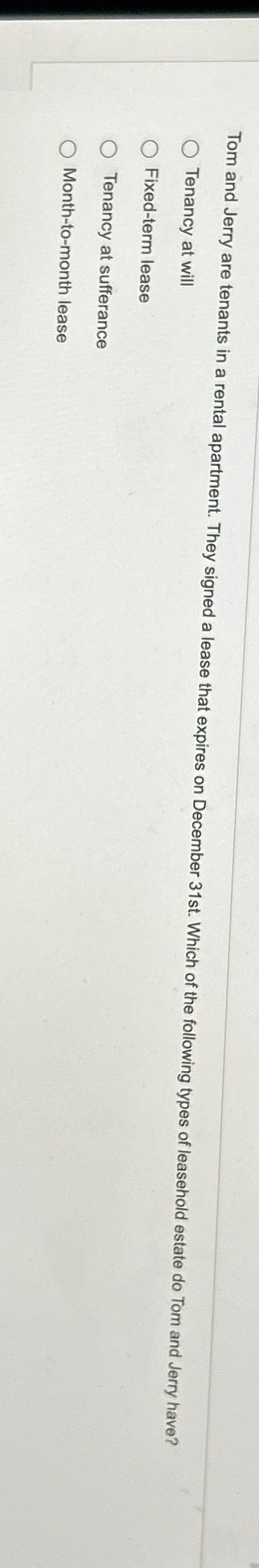 Solved Tom and Jerry are tenants in a rental apartment. They | Chegg.com