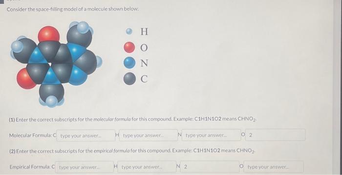 Solved Consider the space-filling model of a molecule shown | Chegg.com