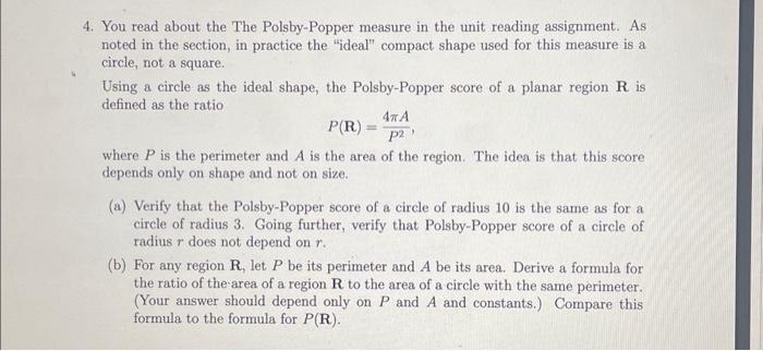 Solved 4. You read about the The Polsby-Popper measure in | Chegg.com