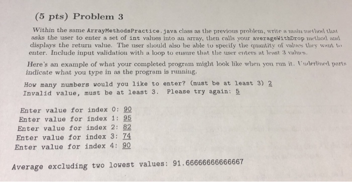 Solved (5 pts) Problem 3 Within the same ArrayMethods | Chegg.com