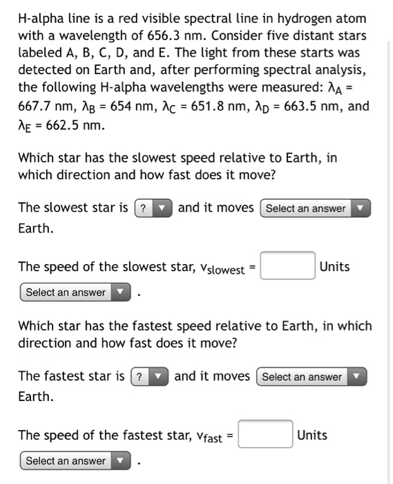 Solved H-alpha line is a red visible spectral line in | Chegg.com