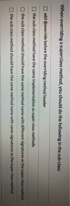 Solved A constructor overloaded. must be can be cannot be is | Chegg.com