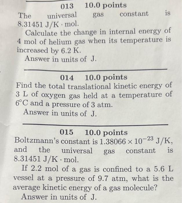 Solved 01310.0 points The universal gas constant is 8.31451 | Chegg.com