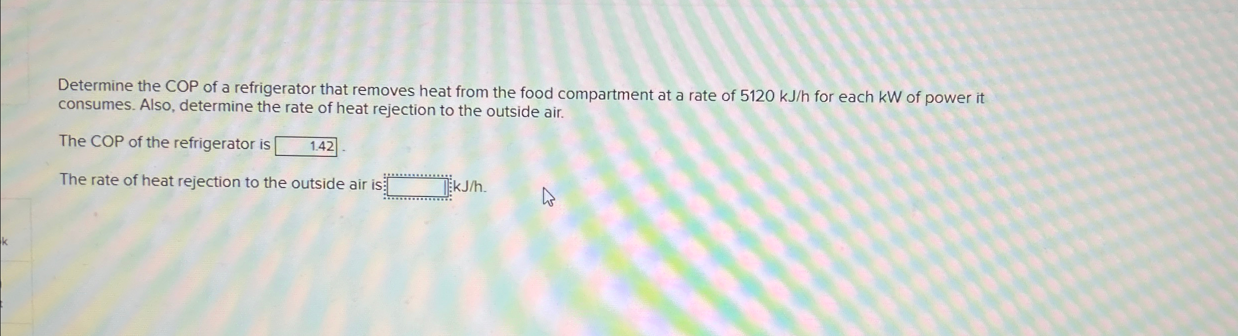 Solved Determine the COP of a refrigerator that removes heat | Chegg.com