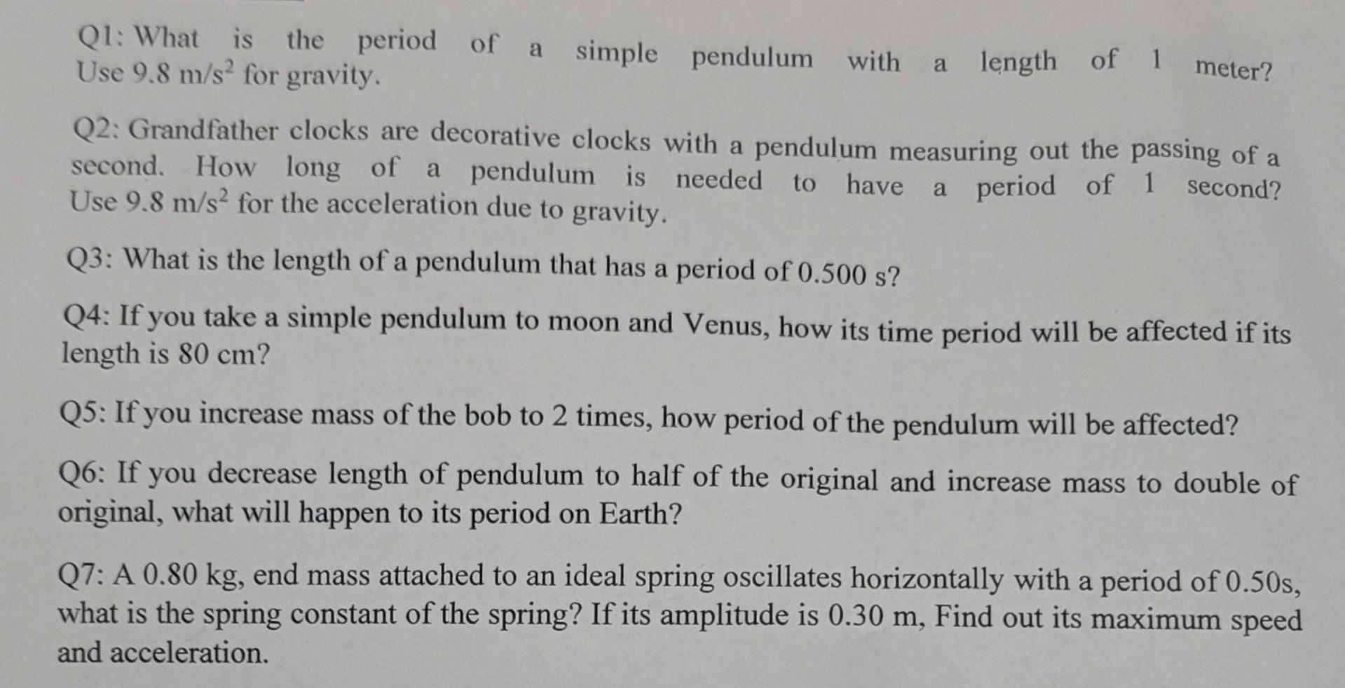 Solved Q1 What Is The Period Of A Simple Pendulum With A Chegg
